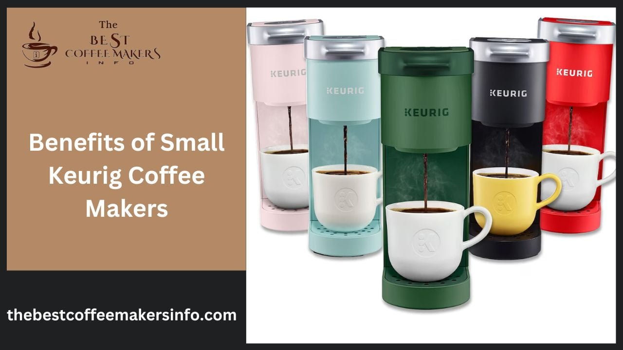 The Ultimate Guide to the Smallest Keurig Coffee Makers - The Best ...