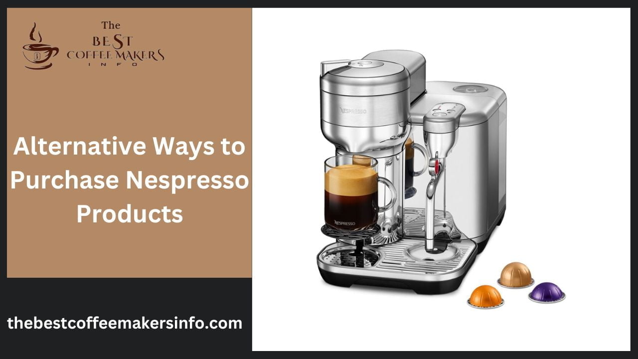 The Ultimate Guide to Placing Your Nespresso Order - Best Coffee Maker Info