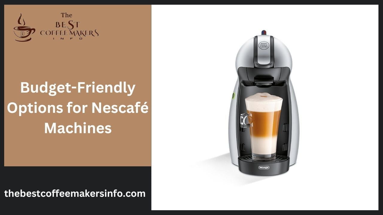The Ultimate Guide to Choosing the Perfect Nescafé Machine - Best ...