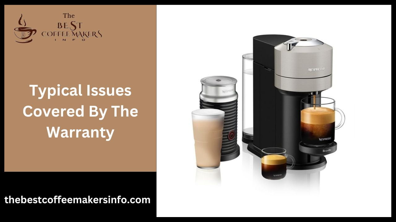 Understanding the Ins and Outs of Your Nespresso Warranty - Best Coffee ...