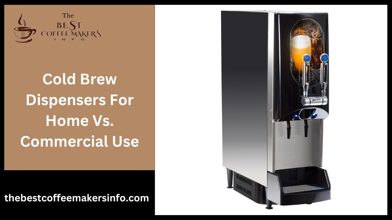 Cold Brew Dispenser for Large Gatherings - The Best Coffee Makers ...